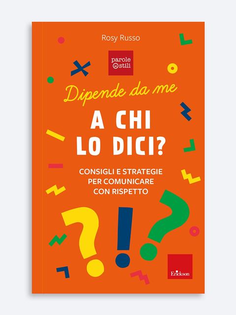 A chi lo dici? - Libri - Erickson