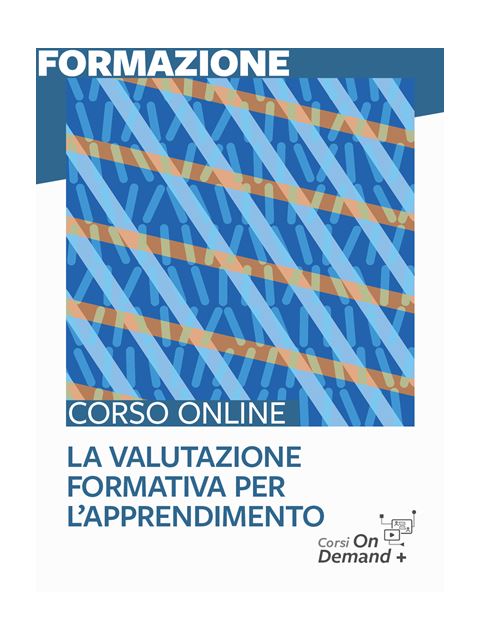 Corso valutazione formativa e sommativa primaria e secondaria