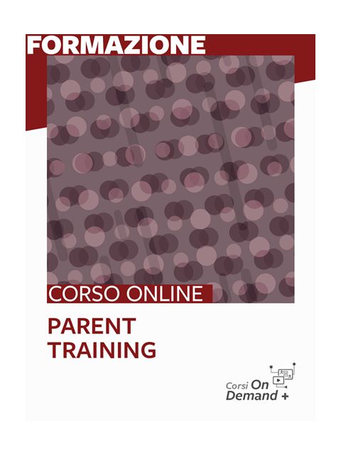 Parent Training: Sostegno e Strategie per Genitori | Erickson